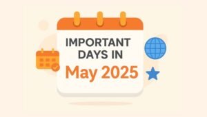 May 2025 Calendar: Full List of Important National & International Days ...